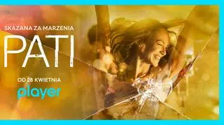 Dlaczego warto zobaczyć serial „Pati”? - TVN