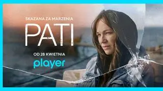 Dlaczego warto zobaczyć serial „Pati”? - TVN