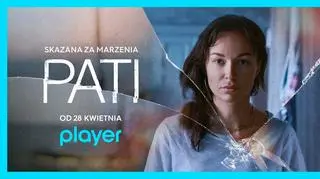 Dlaczego warto zobaczyć serial „Pati”? - TVN