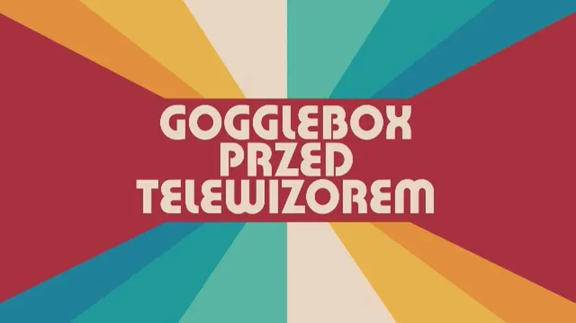 "Gogglebox. Przed Telewizorem" powraca w wielkim stylu! Za moment zaczynamy 15 sezon! - TVN